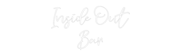 CREATE YOUR OWN WEDDING NEON SIGN Inside Out Bar - vinacustom