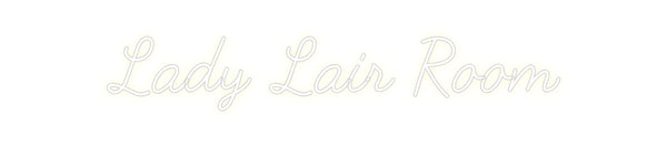 CREATE YOUR OWN CUSTOM NEON Lady Lair Room - vinacustom